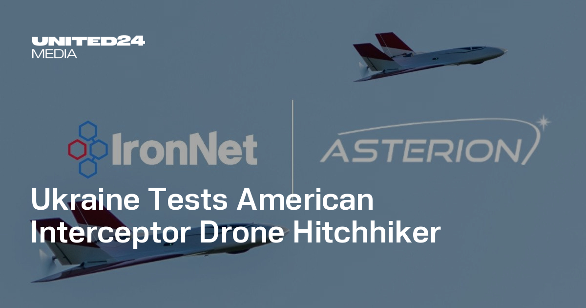 Ukraine Tests American Interceptor Drone Hitchhiker — UNITED24 Media