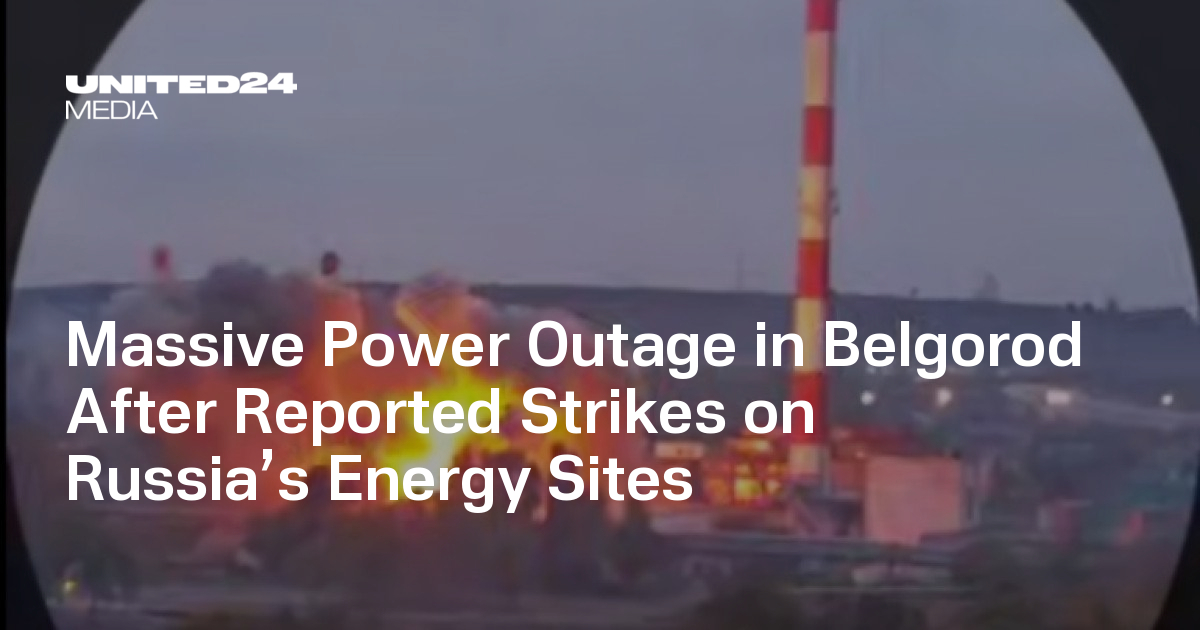 Massive Power Outage in Belgorod After Reported Strikes on Russia’s ...