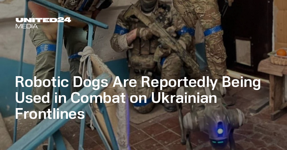 Robotic Dogs Are Reportedly Being Used in Combat on Ukrainian ...
