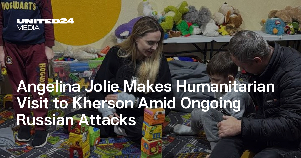 Angelina Jolie Makes Humanitarian Visit to Kherson Amid Ongoing Russian ...