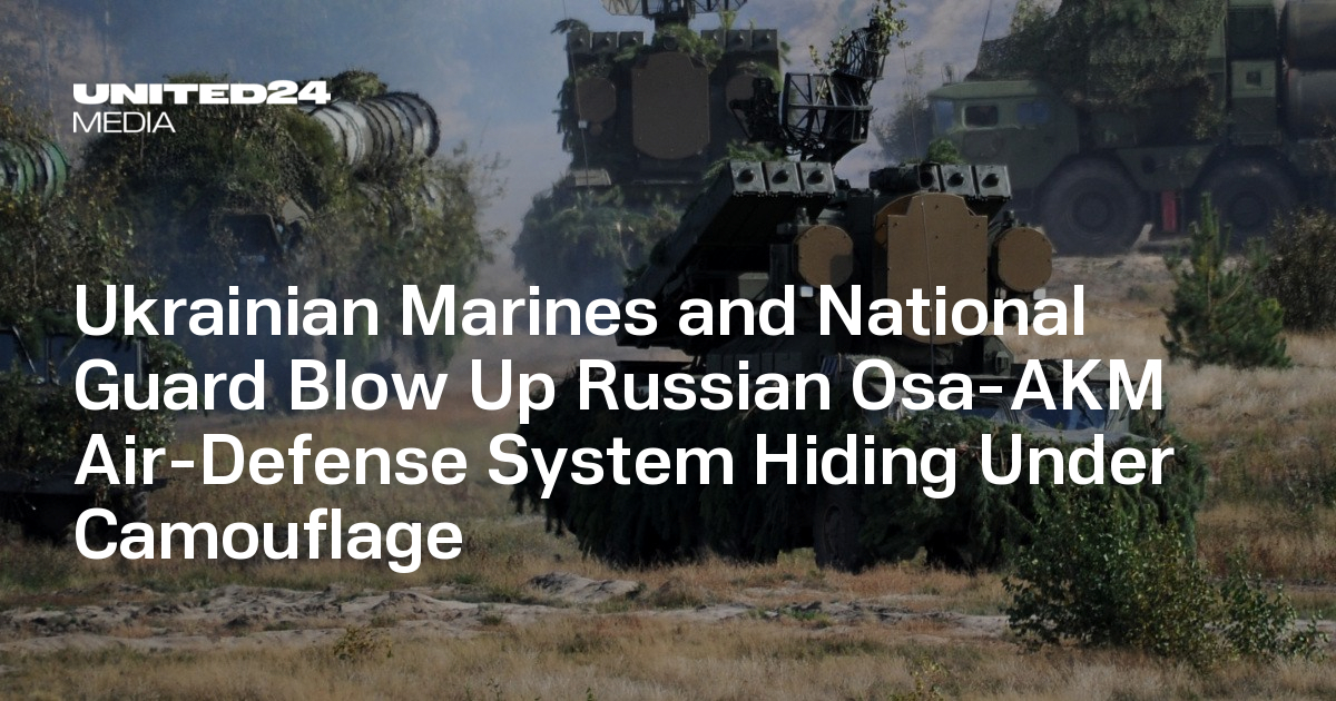 Ukrainian Marines and National Guard Blow Up Russian Osa-AKM Air ...