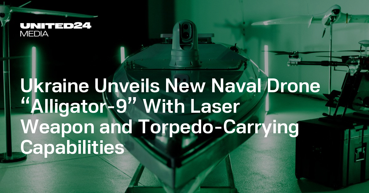 Ukraine Unveils New Naval Drone “Alligator-9” With Laser Weapon and ...