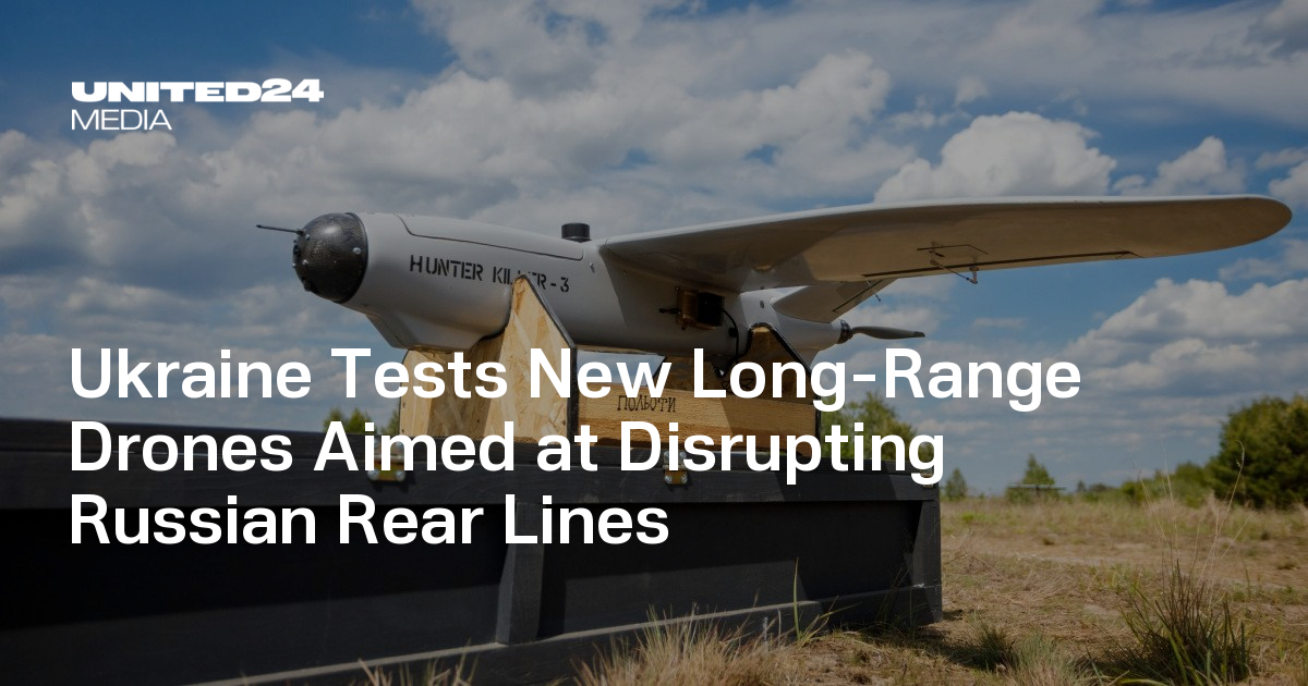 Ukraine Tests New Long-Range Drones Aimed at Disrupting Russian Rear ...
