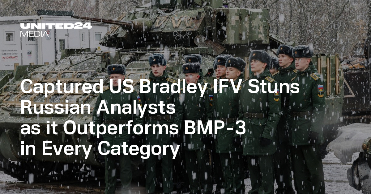 Captured US Bradley IFV Stuns Russian Analysts as it Outperforms BMP-3 in Every Category ...