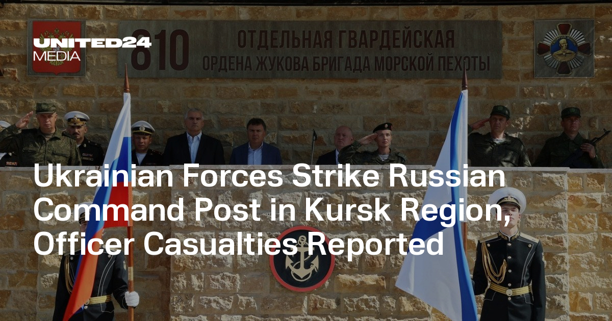 Ukrainian Forces Strike Russian Command Post in Kursk Region, Officer ...