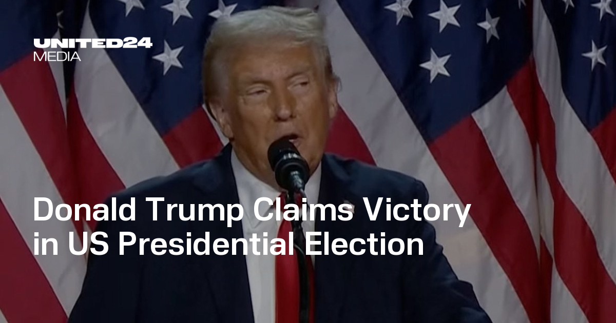 Donald Trump Claims Victory in US Presidential Election — UNITED24 Media