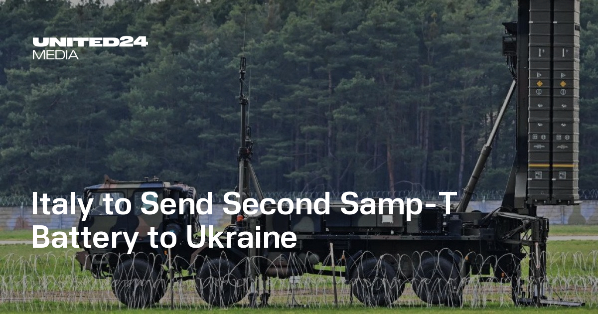 Italy to Send Second Samp-T Battery to Ukraine — UNITED24 Media