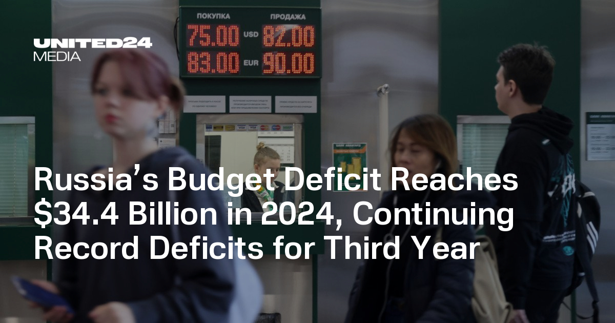 Russia’s Budget Deficit Reaches $34.4 Billion in 2024, Continuing ...