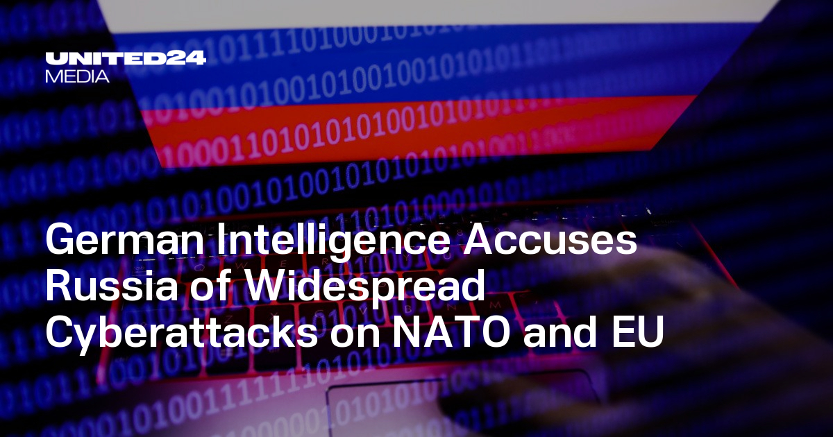 German Intelligence Accuses Russia of Widespread Cyberattacks on NATO ...