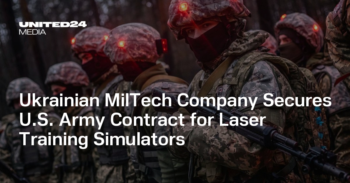 Ukrainian MilTech Company Secures U.S. Army Contract for Laser Training ...