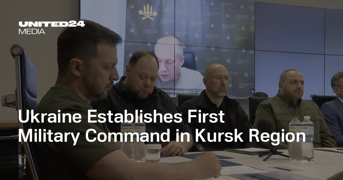 Ukraine Establishes Military Command in Kursk Region, Appoints Major ...