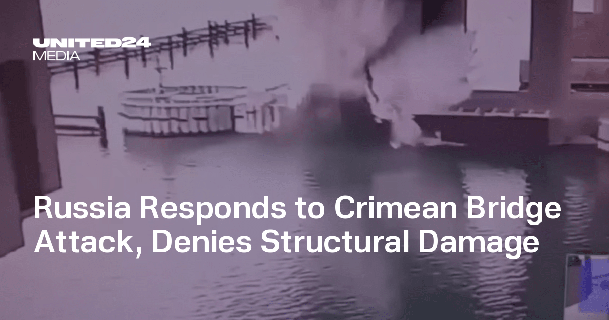 Russia Responds to Crimean Bridge Attack, Denies Structural Damage ...