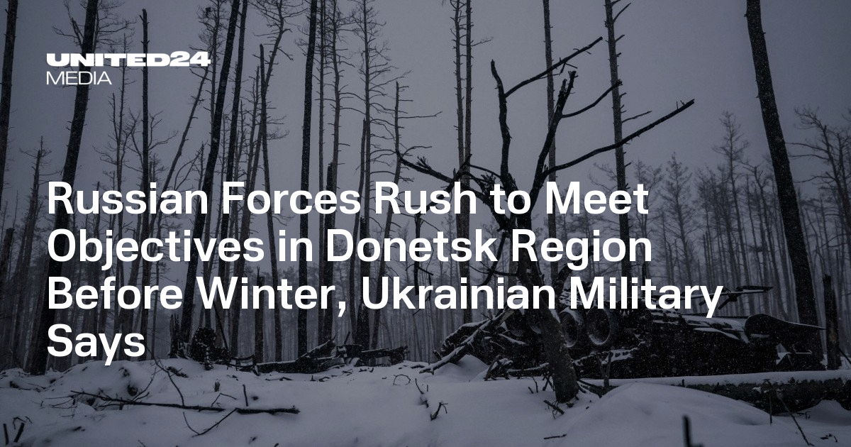 Russian Forces Rush to Meet Objectives in Donetsk Region Before Winter ...