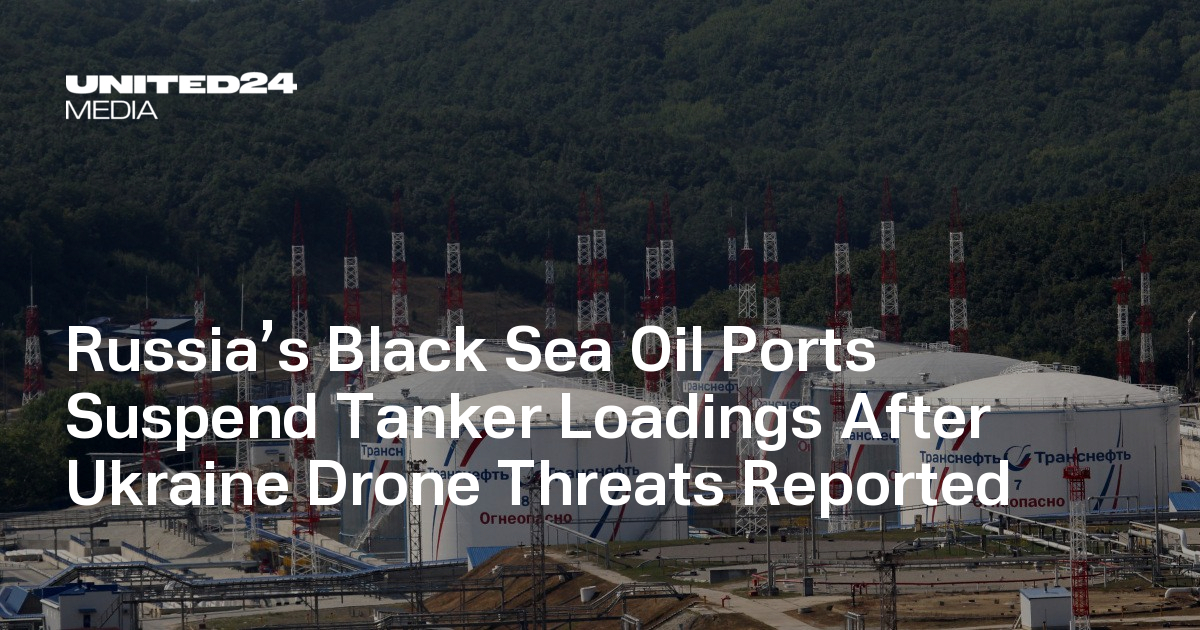 Russia’s Black Sea Oil Ports Suspend Tanker Loadings After Ukraine ...