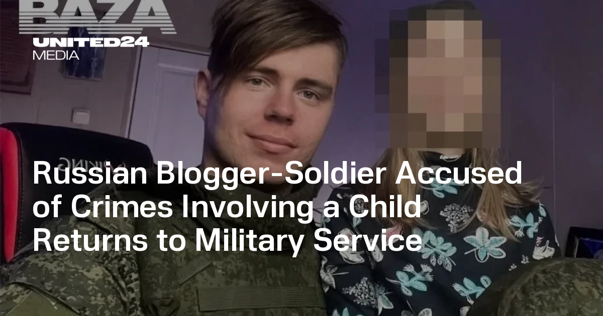 Russian Blogger-Soldier with Controversial Allegations Returns to Army ...