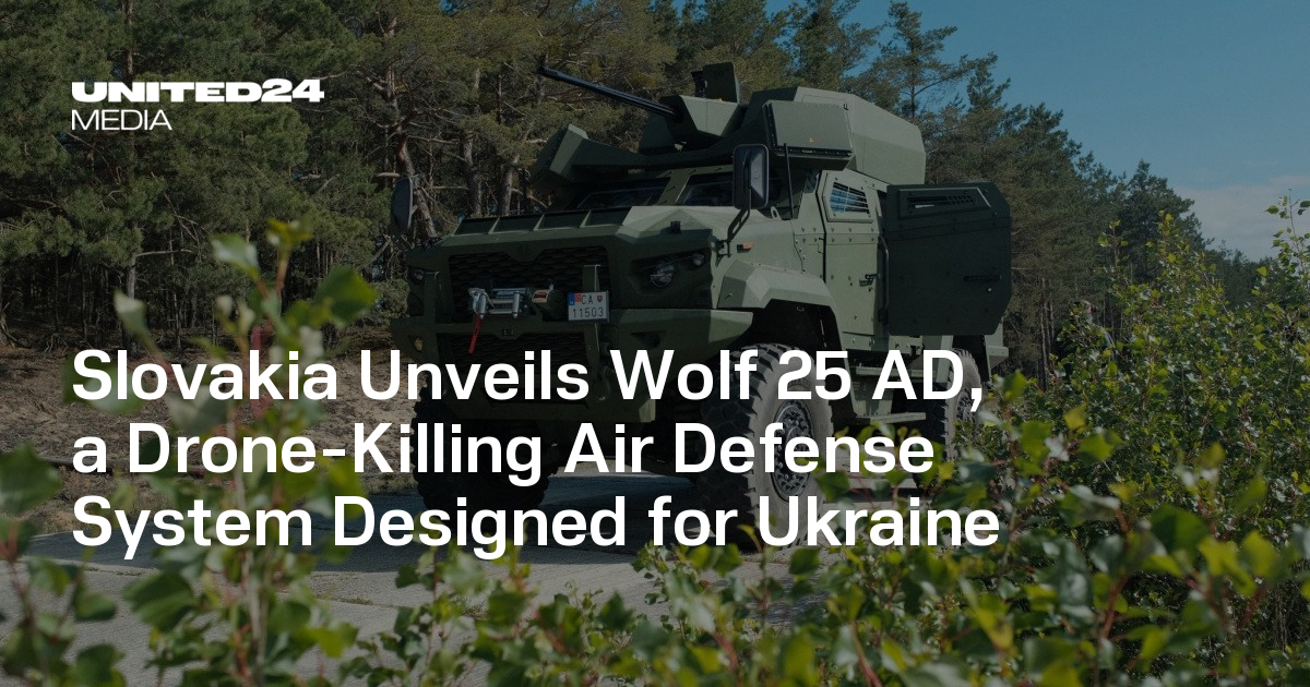 Slovakia Unveils Wolf 25 AD, a Drone-Killing Air Defense System Designed for Ukraine — UNITED24 ...