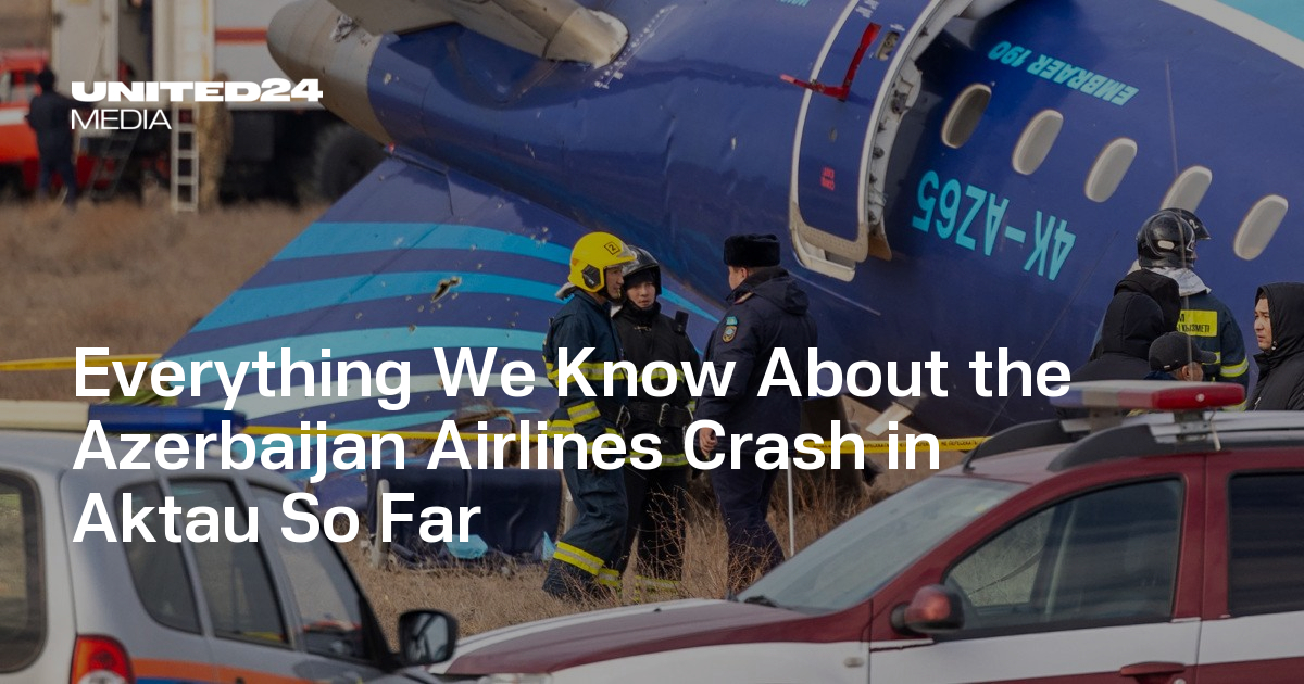 Everything We Know About the Azerbaijan Airlines Crash in Aktau So Far ...