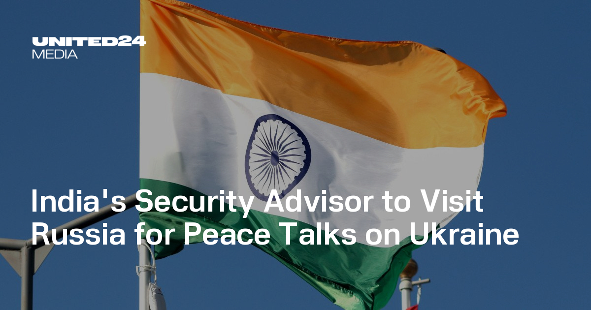 India's Security Advisor to Visit Russia for Peace Talks on Ukraine ...