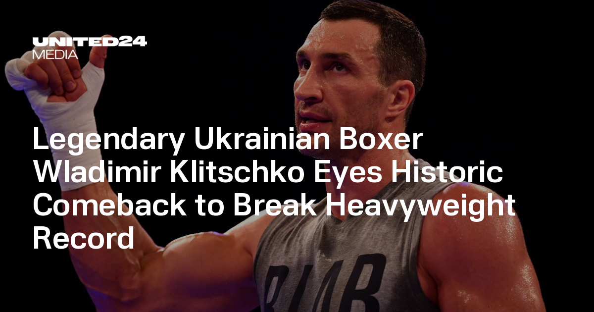 Legendary Ukrainian Boxer Wladimir Klitschko Eyes Historic Comeback to ...