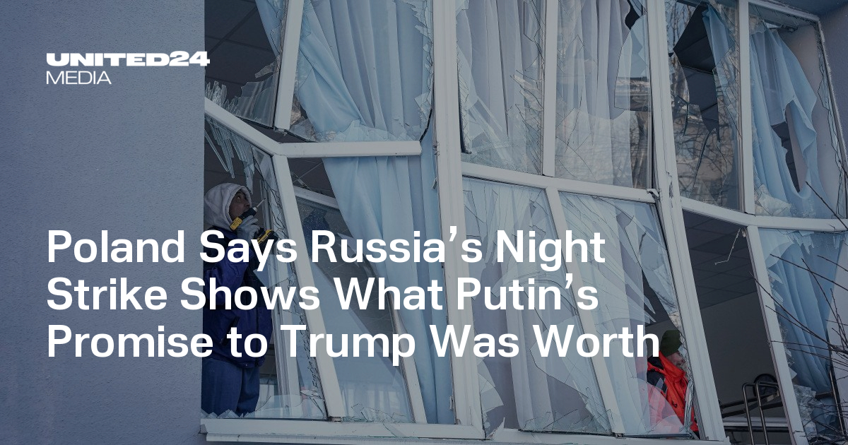 Poland Says Russia’s Night Strike Shows What Putin’s Promise to Trump ...