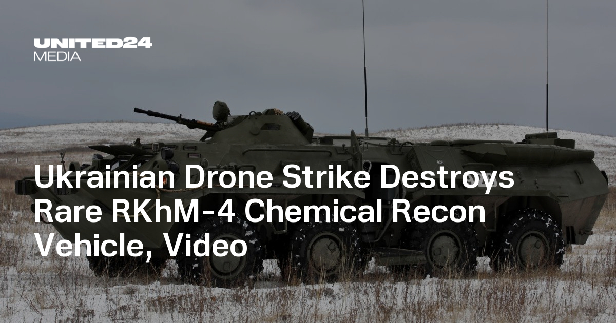 Ukrainian Drone Strike Destroys Rare RKhM-4 Chemical Recon Vehicle ...