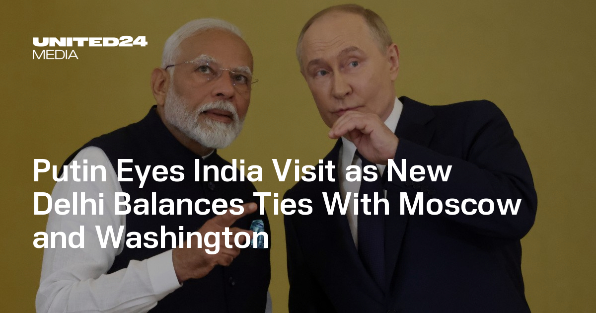 Putin Eyes India Visit as New Delhi Balances Ties With Moscow and ...