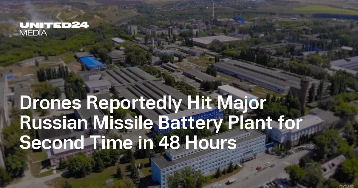 Drones Reportedly Hit Major Russian Missile Battery Plant for Second ...