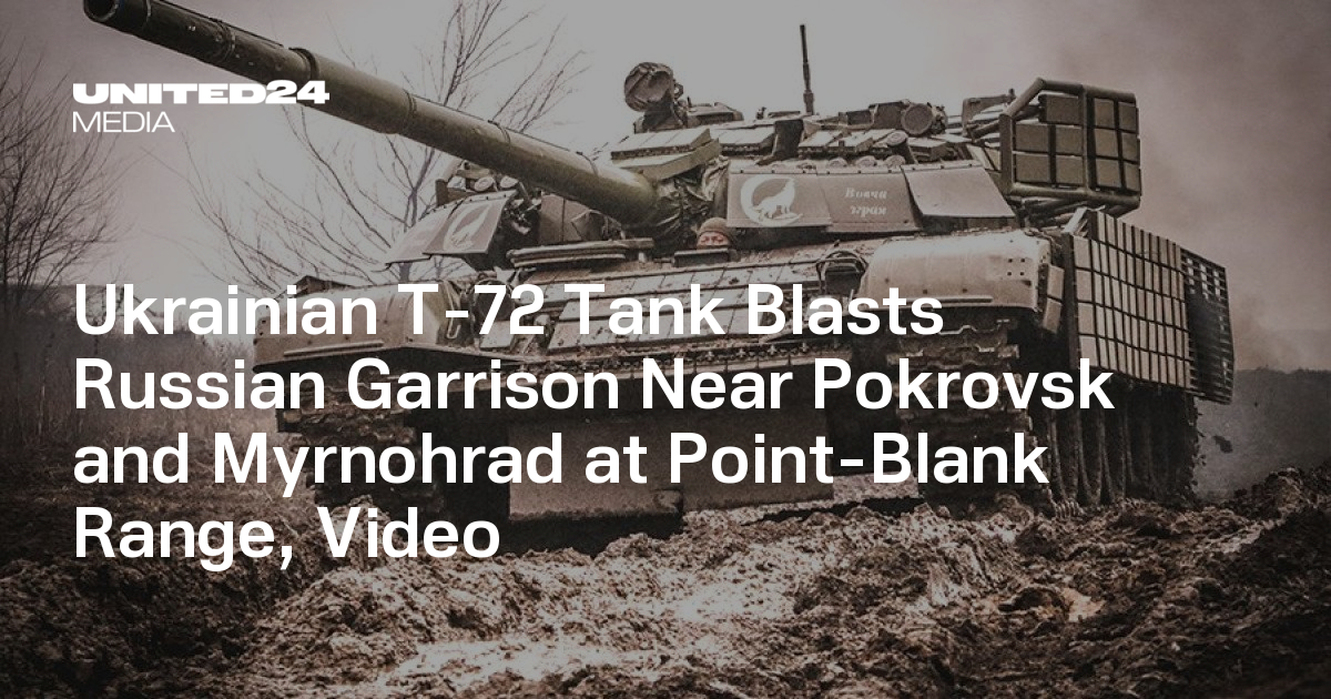 Ukrainian T-72 Tank Blasts Russian Garrison Near Pokrovsk and Myrnohrad ...
