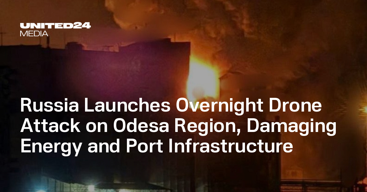 Russia Launches Overnight Drone Attack on Odesa Region, Damaging Energy ...
