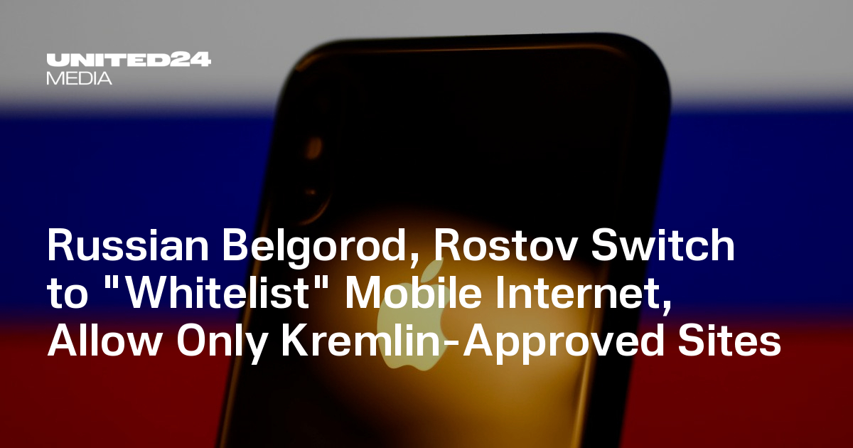 Russian Belgorod, Rostov Switch to "Whitelist" Mobile Internet, Allow ...
