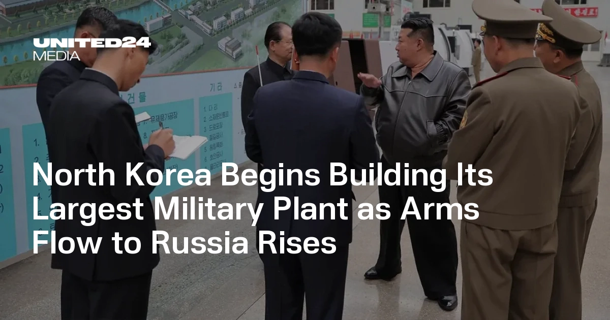 North Korea Begins Building Its Largest Military Plant as Arms Flow to ...