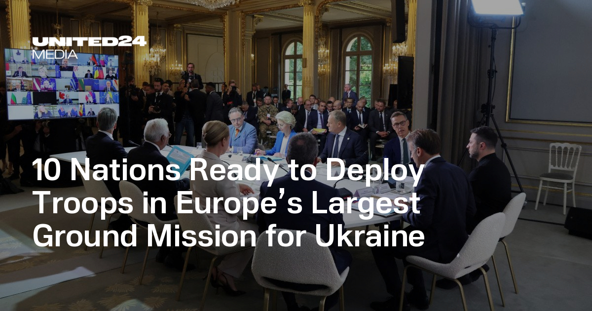 10 Nations Ready to Deploy Troops in Europe’s Largest Ground Mission ...