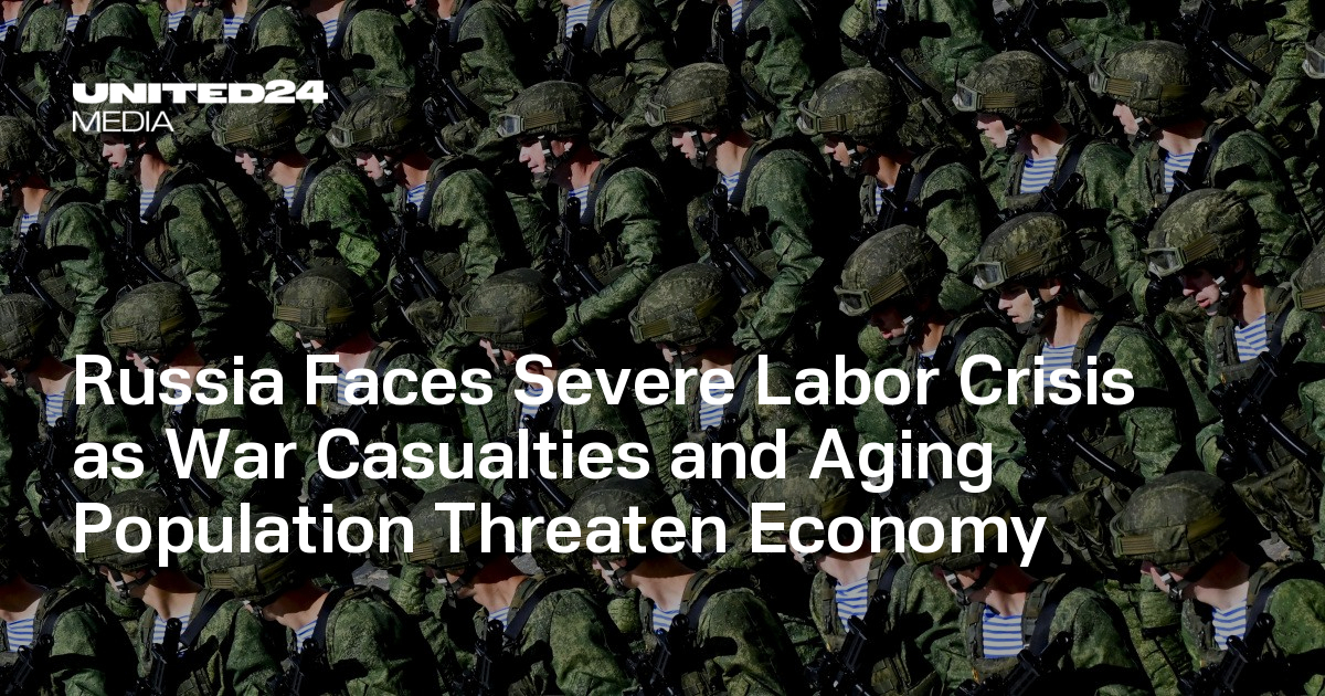 Russia Faces Severe Labor Crisis as War Casualties and Aging Population ...