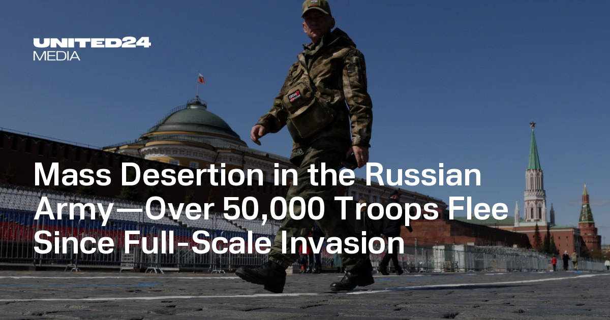 Mass Desertion in the Russian Army—Over 50,000 Troops Flee Since Full ...