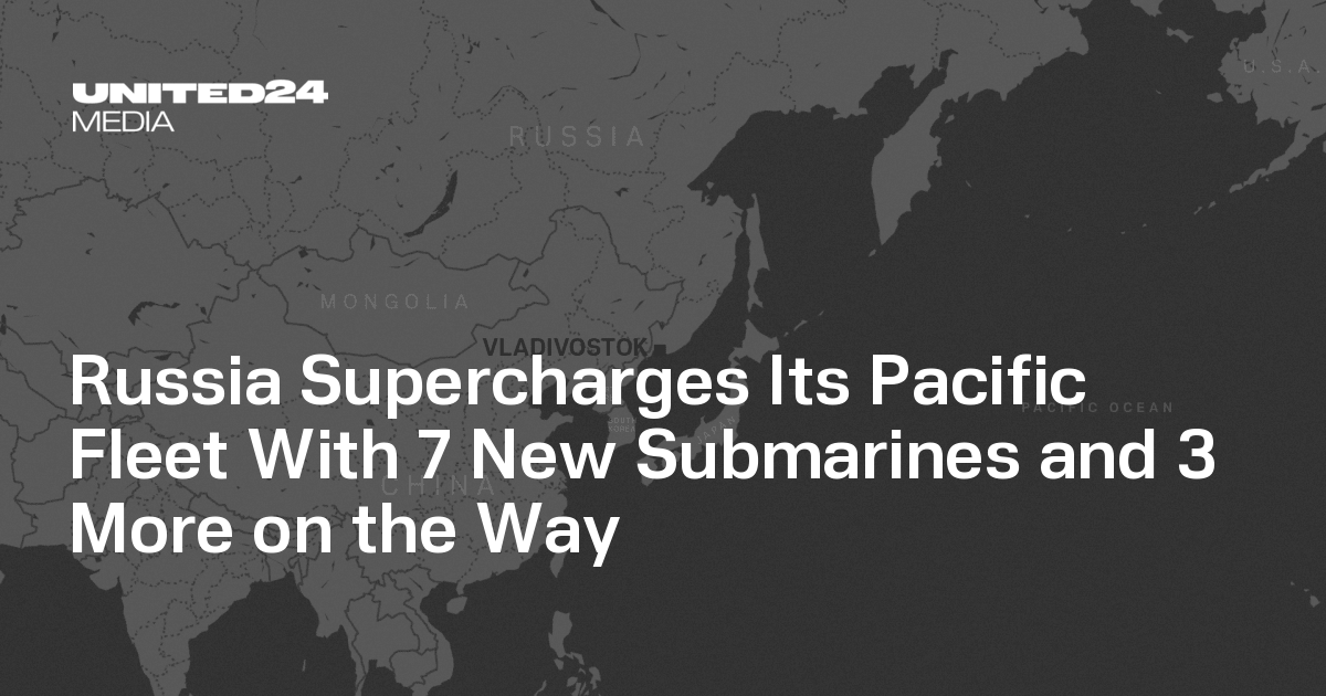 Russia's Pacific Fleet: Strategic Expansion of Naval Power and ...