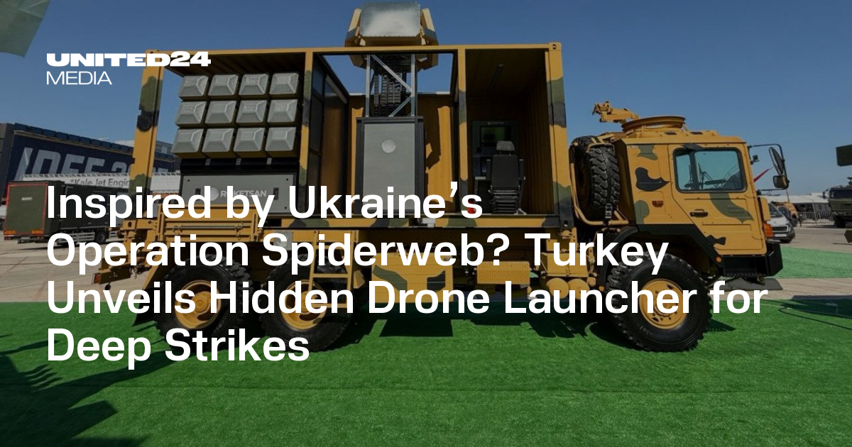 Inspired by Ukraine’s Operation Spiderweb? Turkey Unveils Hidden Drone ...
