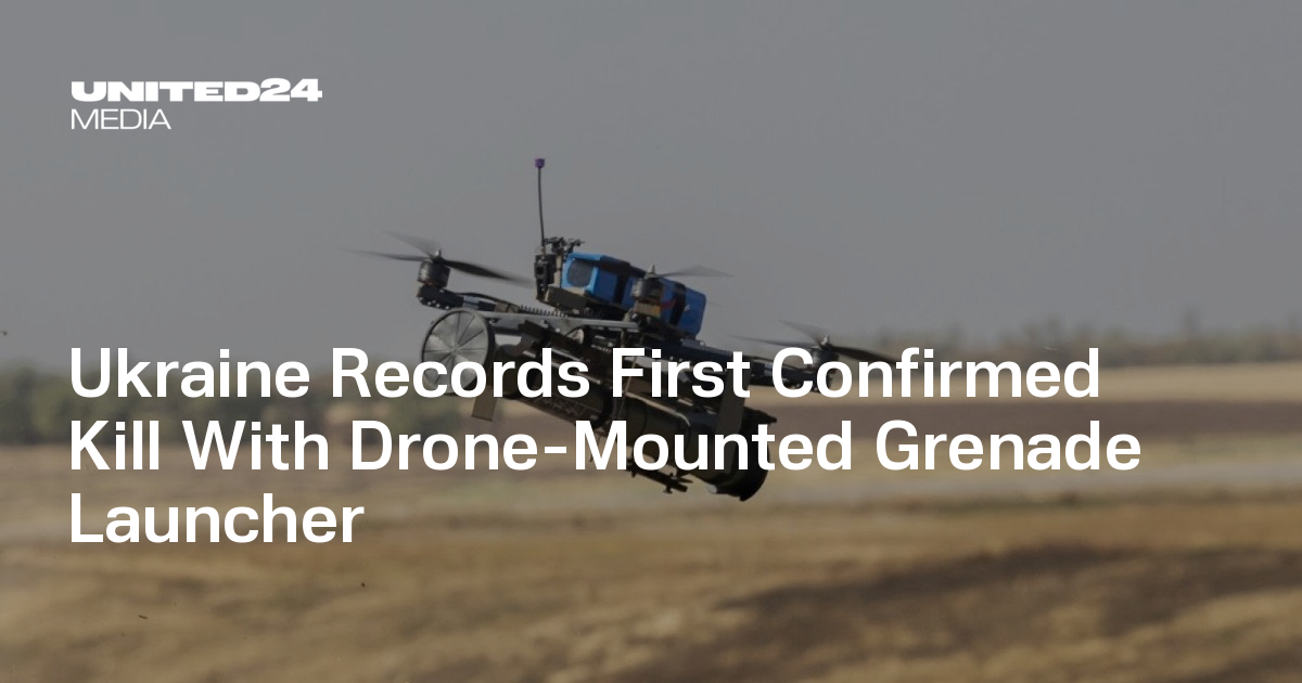 Ukraine Records First Confirmed Kill With Drone-Mounted Grenade ...