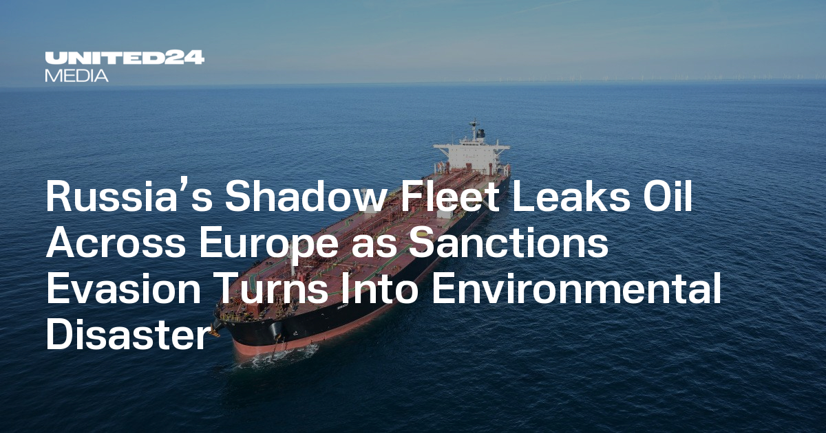 Russia’s Shadow Fleet Leaks Oil Across Europe as Sanctions Evasion ...