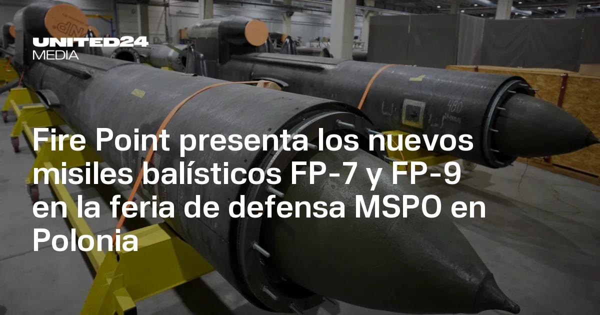 Fire Point presenta los nuevos misiles balísticos FP-7 y FP-9 en la feria de defensa MSPO en ...