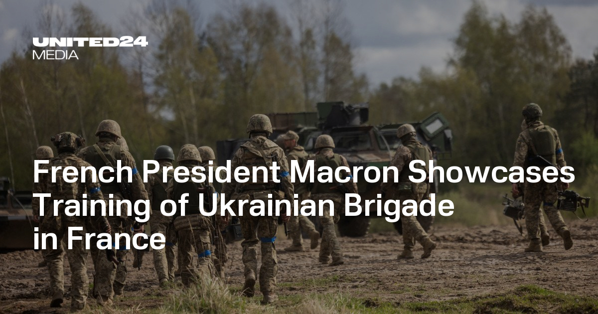 French President Macron Showcases Training of Ukrainian Brigade in ...